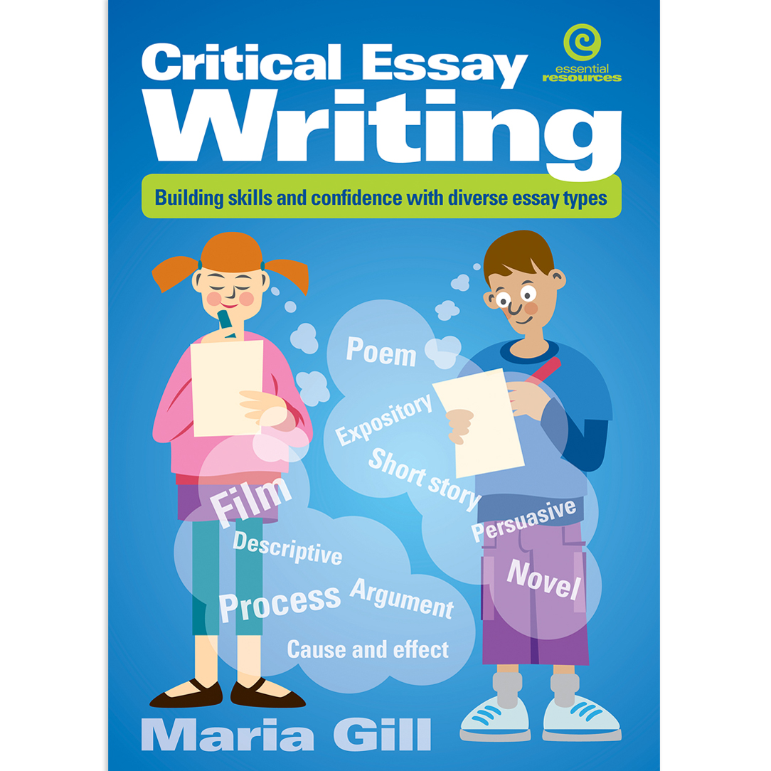 Critical Essay Writing | Essential Resources