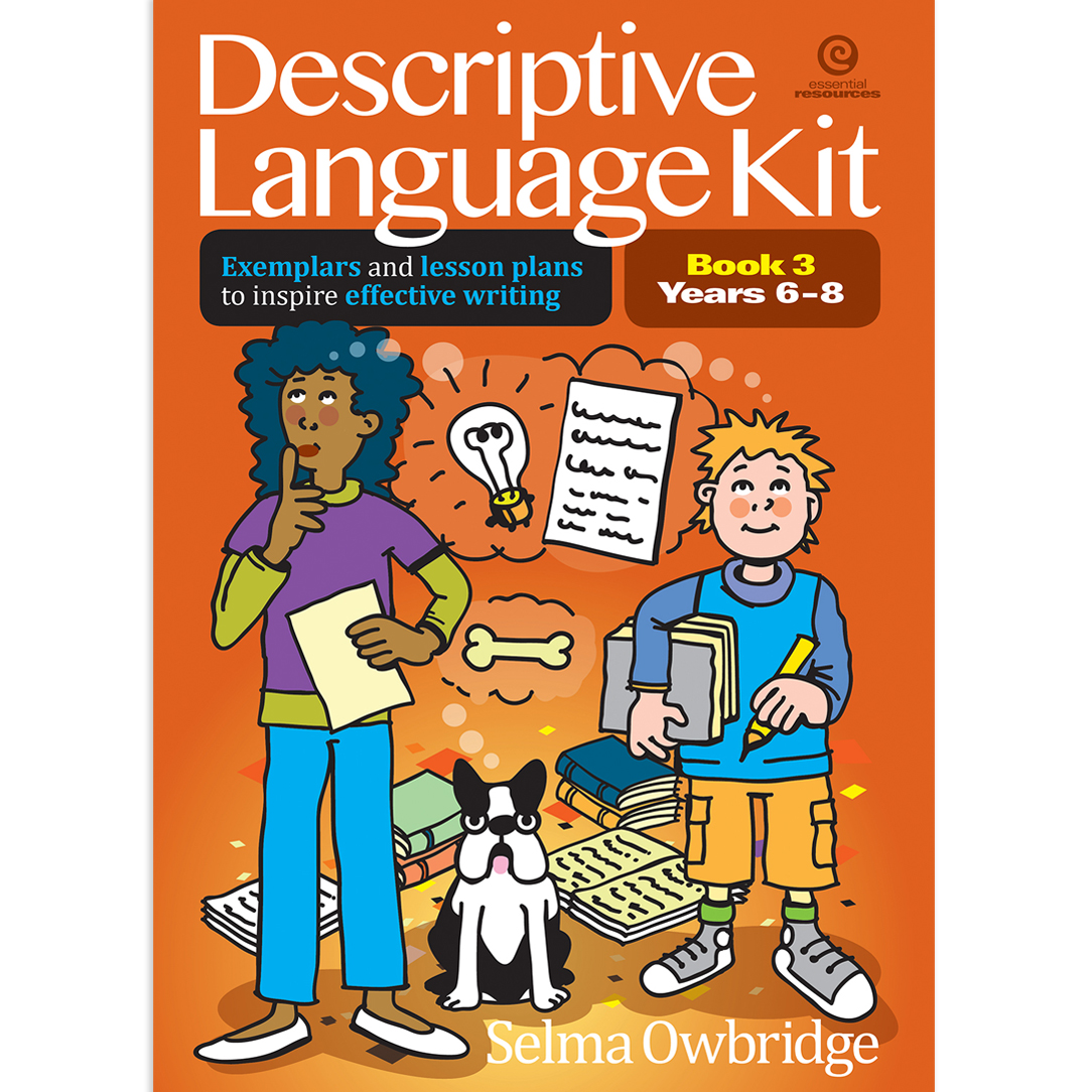 Descriptive Language Kit Book 3 Years 6-8 | Essential Resources