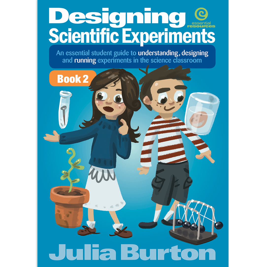 Designing Scientific Experiments - Book 2 | Essential Resources