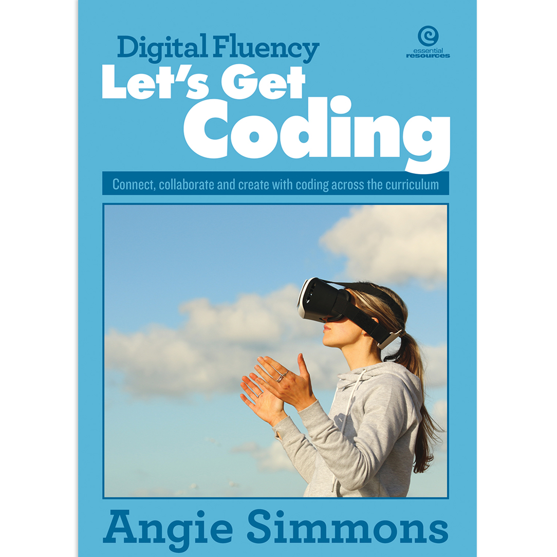 Digital Fluency - Let's Get Coding | Essential Resources