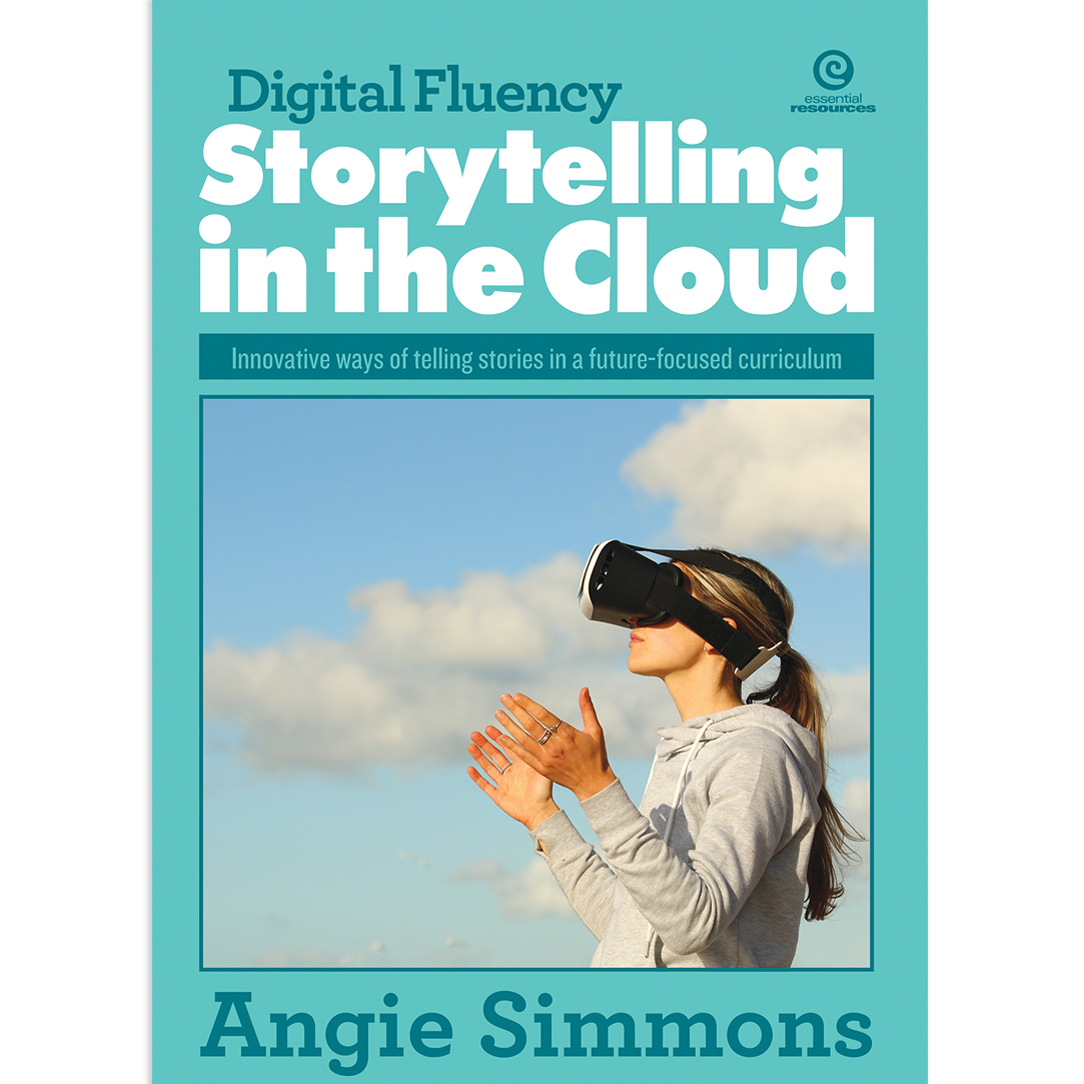 Digital Fluency - Storytelling in the Cloud | Essential Resources