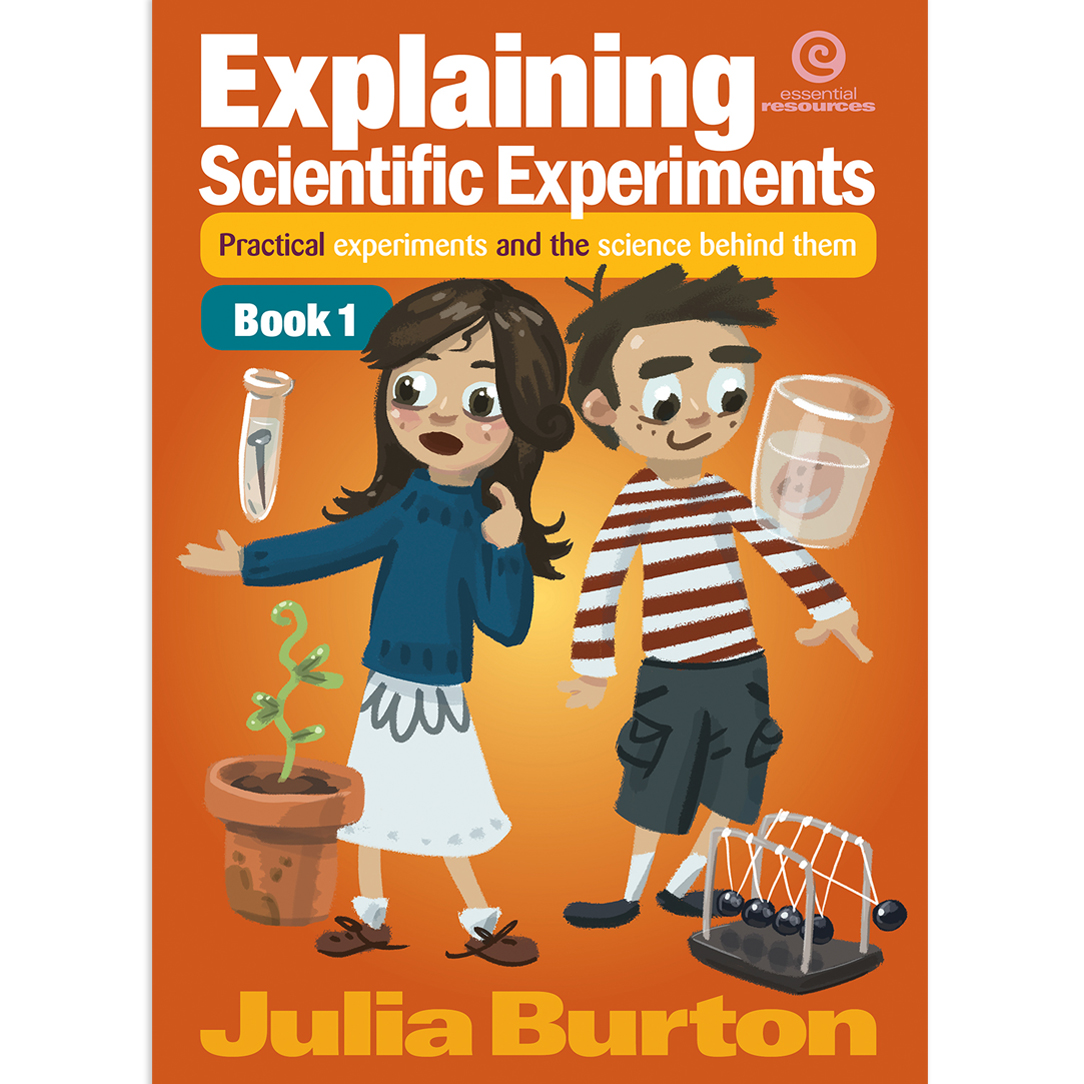Explaining Scientific Experiments Book 1 Essential Resources explaining-scientific-experiments-book-1-essential-resources