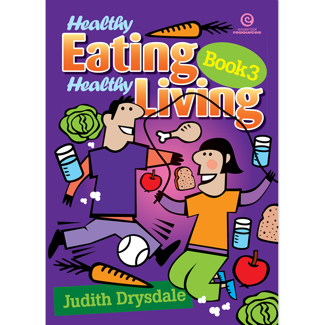 Healthy Eating, Healthy Living Book 3 | Essential Resources