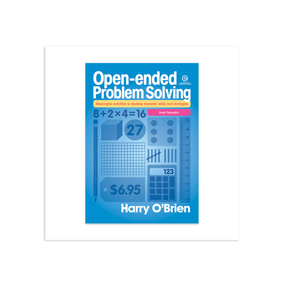Open-ended Problem Solving - Lower Secondary | Essential Resources