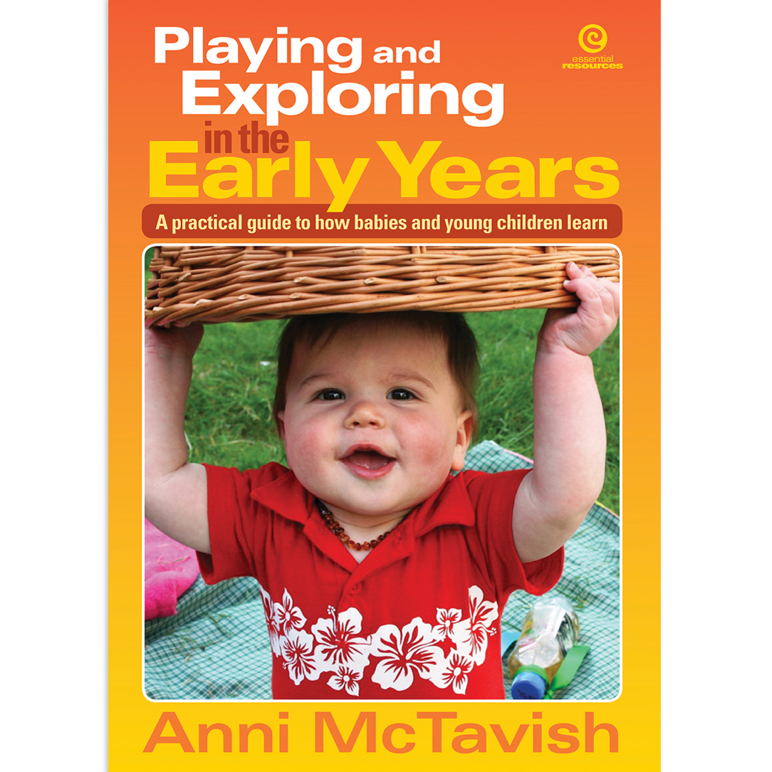 Playing and Exploring in the Early Years | Essential Resources