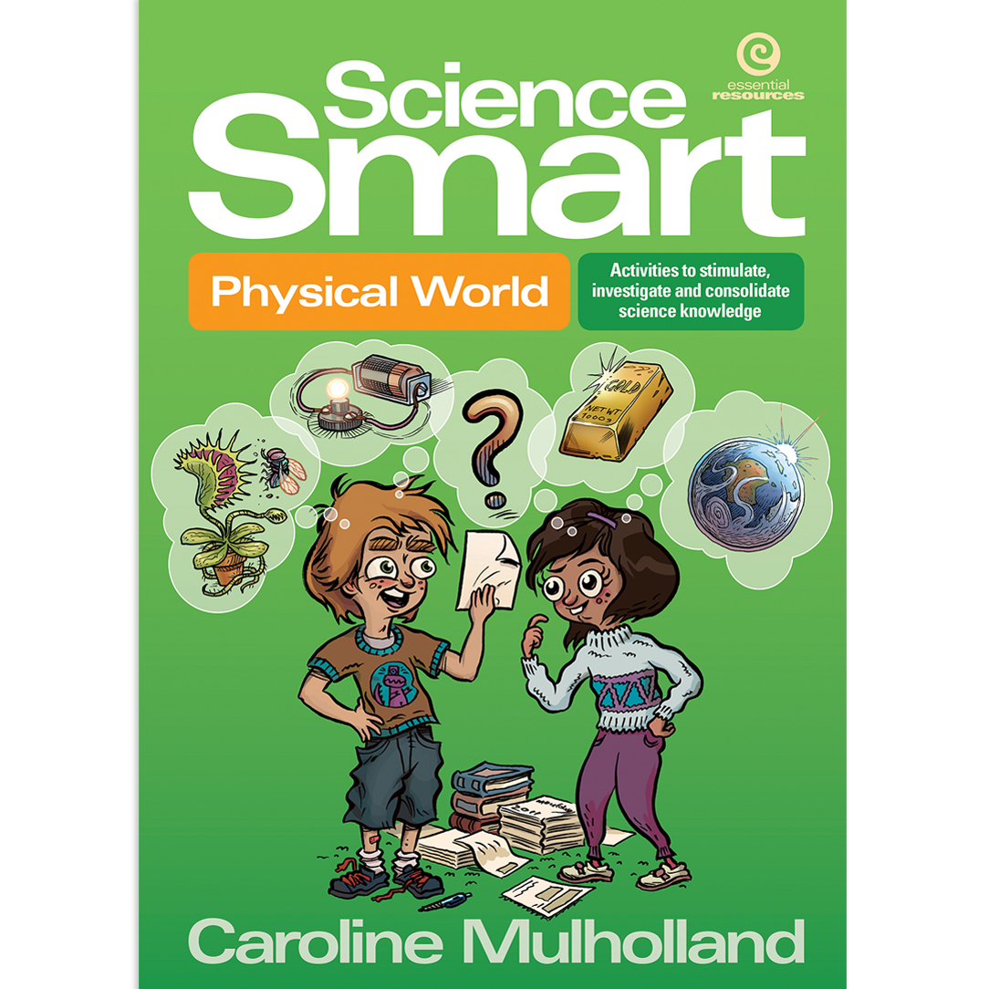Science Smart - Physical World | Essential Resources