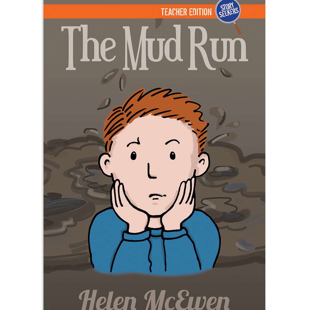 The Mud Run - Teacher edition | Essential Resources