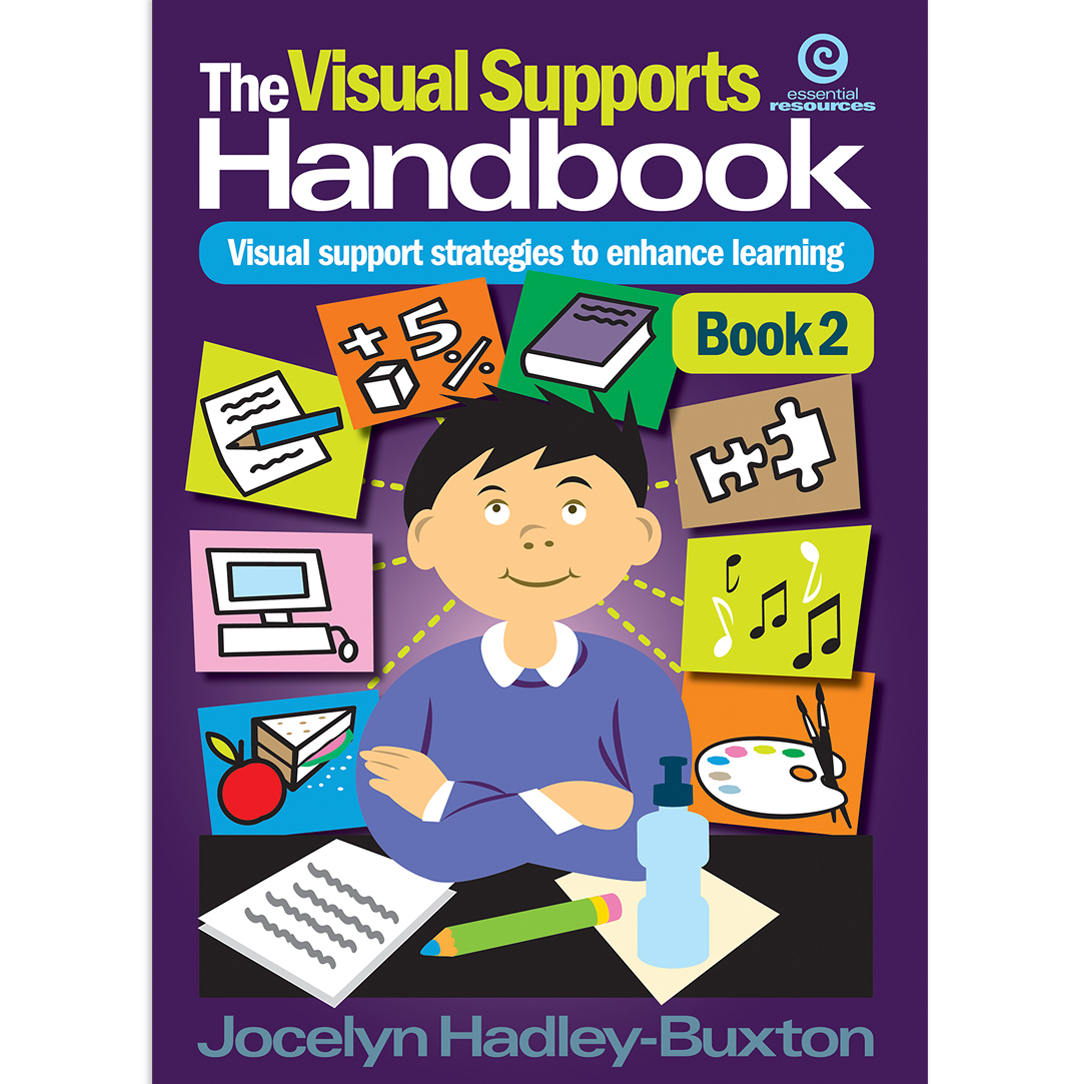 The Visual Supports Handbook Book 2 | Essential Resources
